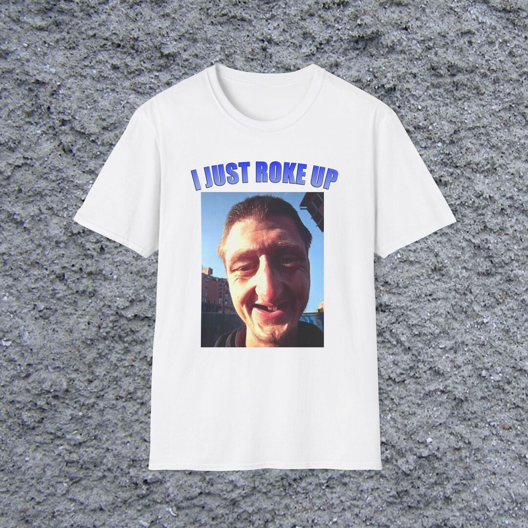Funny Brainrot Meme Tshirt, Daniel Larson I Just Roke up Tiktok Joke ...