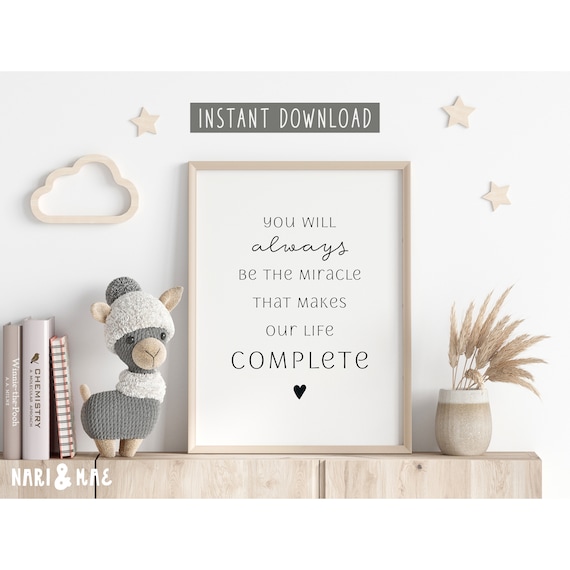 Baby Miracle Quotes You Will Always Be The Miracle That Makes Our Life