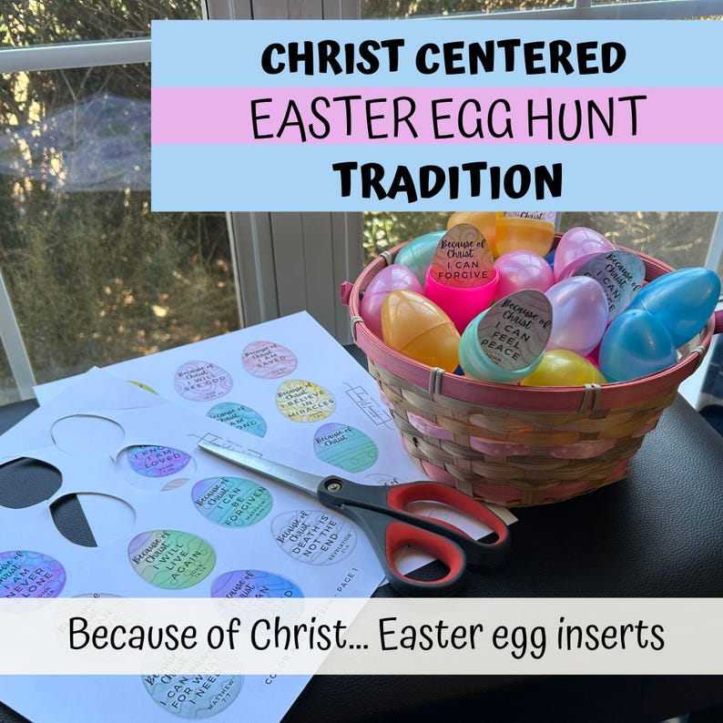 Because of Christ... Easter Egg Hunt Inserts, Jesus Christ Centered Easter Tradition With Bible ...