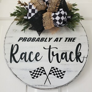 Probably at the Race Track / Front Door Hanger - Etsy