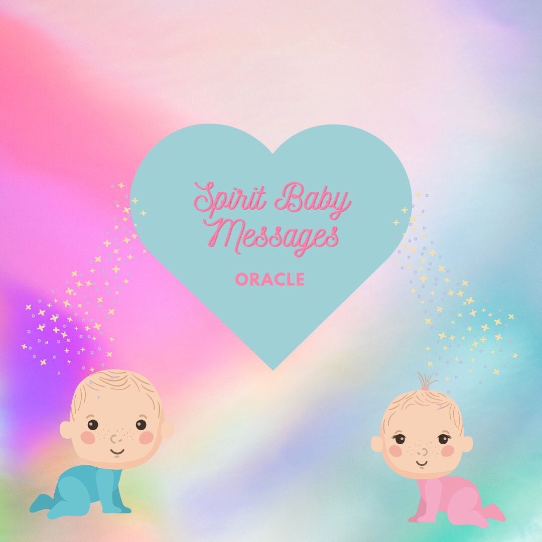 Spirit Baby Messages From Your Future Baby Oracle Reading - Etsy