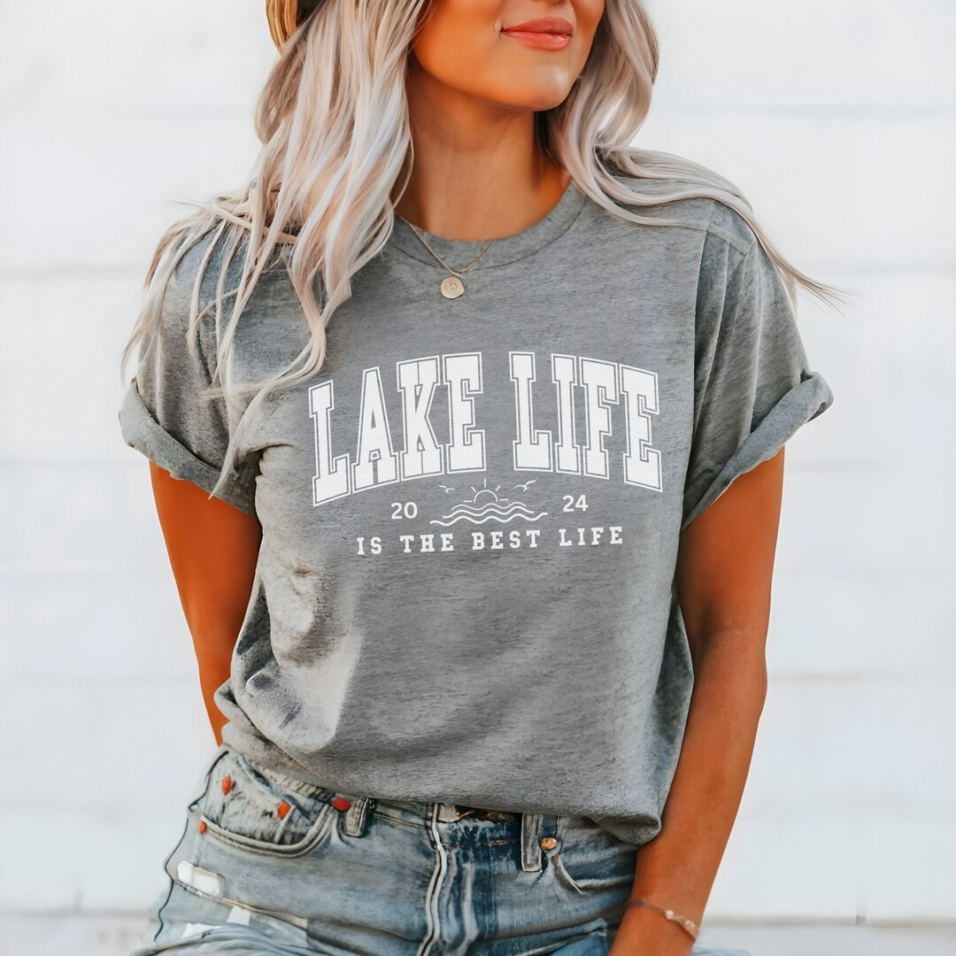 Lake Life is the Best Life Tshirt Lake Vacation Shirt Outdoor ...
