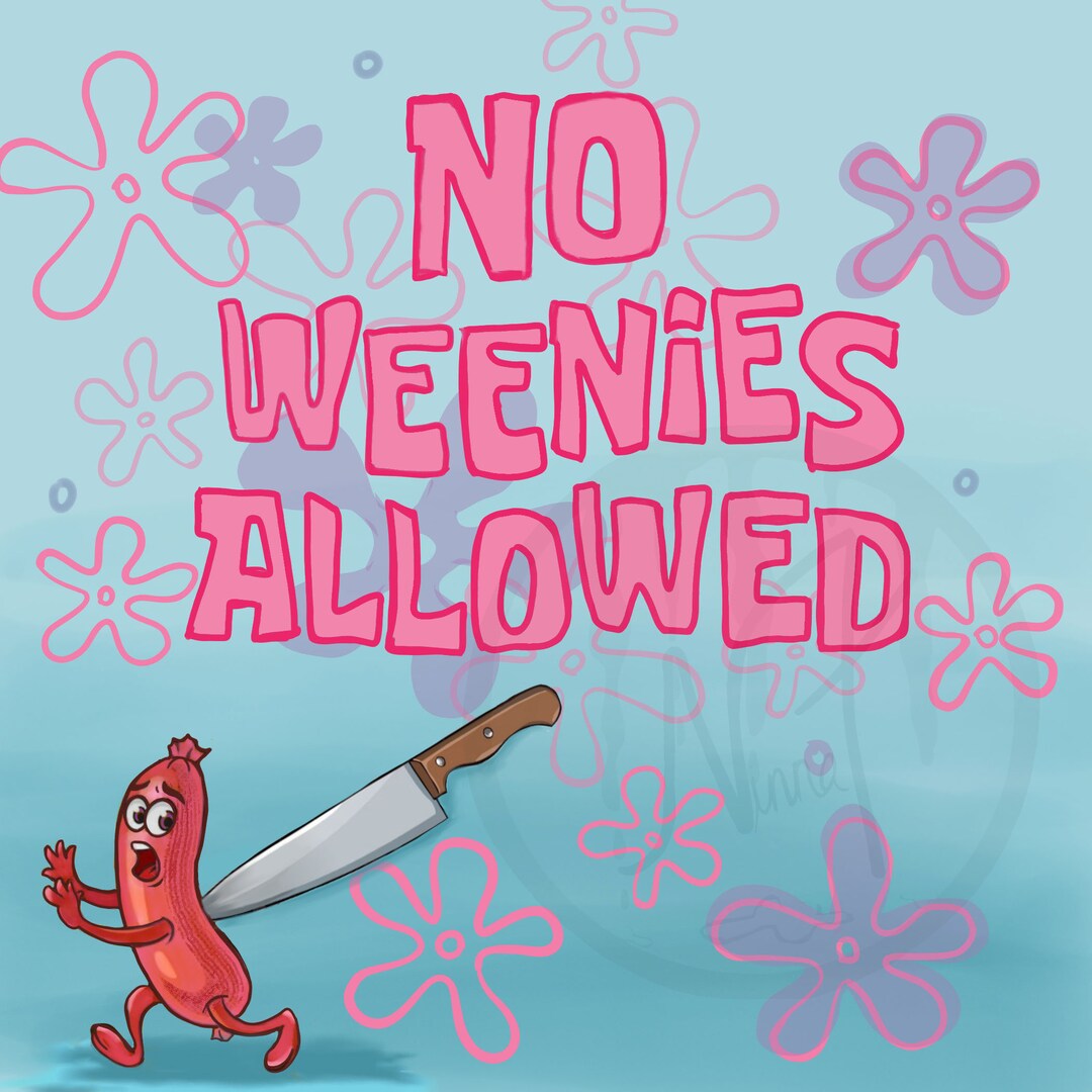 No Weenies Allowed LGBTQIA Art Print - Etsy