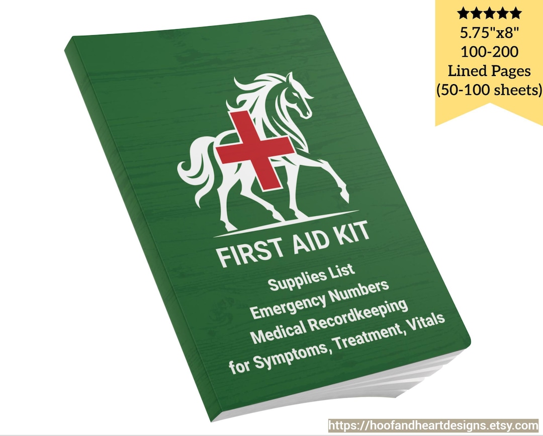 Horse First Aid Kit Companion Journal, Supply Lists, Emergency Numbers ...