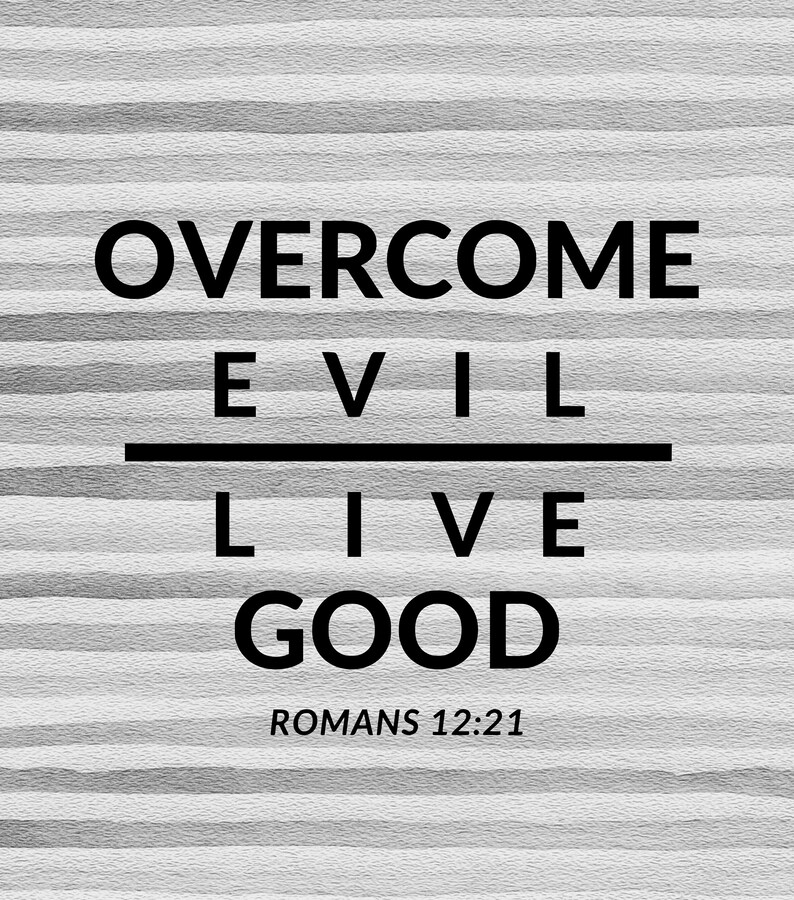 Overcome Evil, Live Good, Bible Svg, Png - Etsy