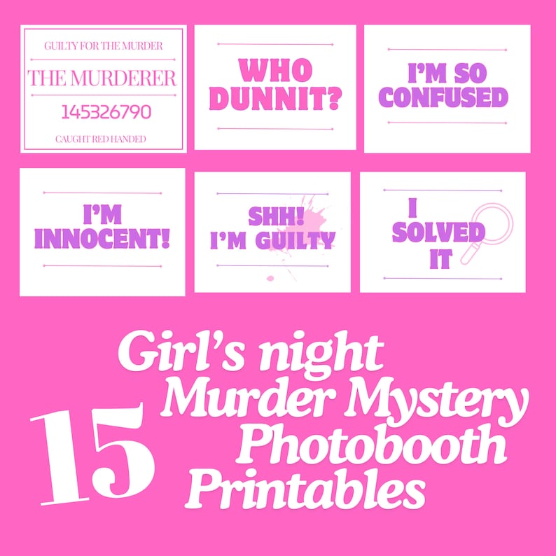 Photobooth Signs Printables for Girl's Night Murder Mystery Dinner ...