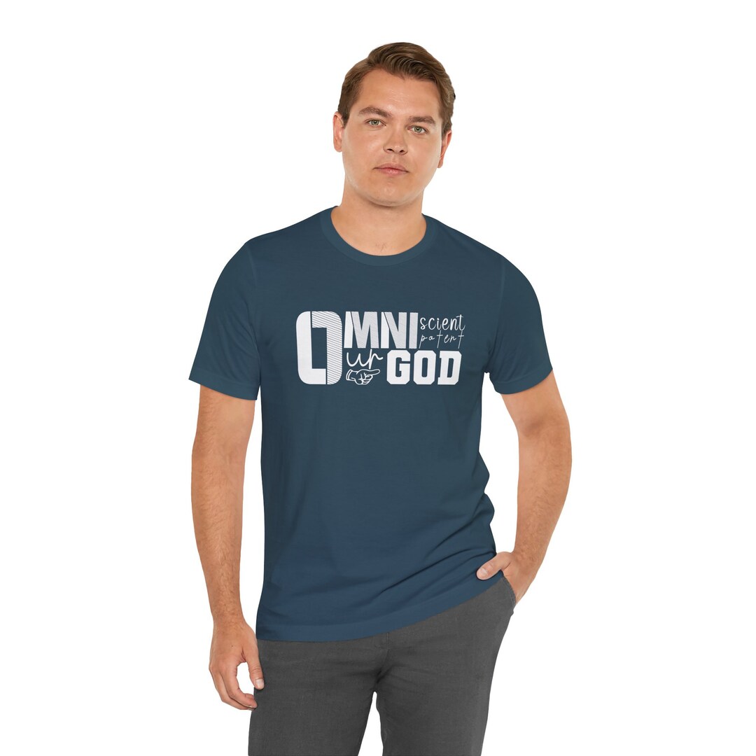 Omniscient, Omnipotent, Our God, Christian Faith T-shirt - Religious ...