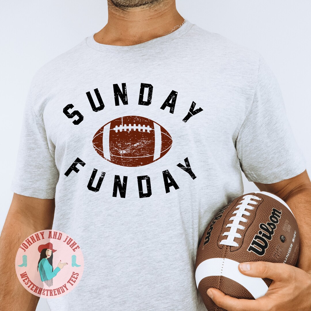 Sunday Funday Football Shirt, Football Playoffs, Sunday Funday Tee ...