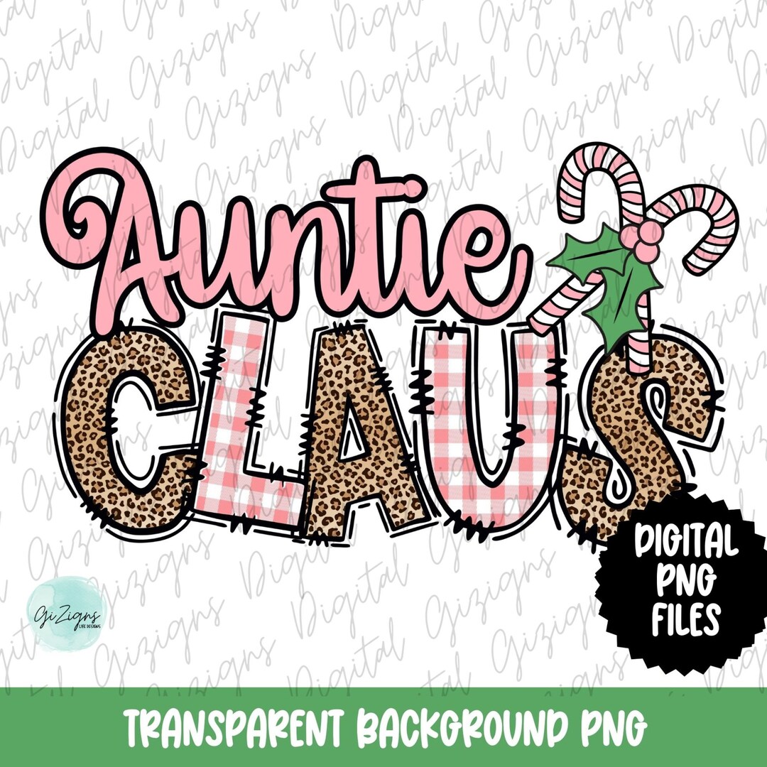 Auntie Claus, Pink Leopard Christmas PNG, Sublimation Digital Download ...