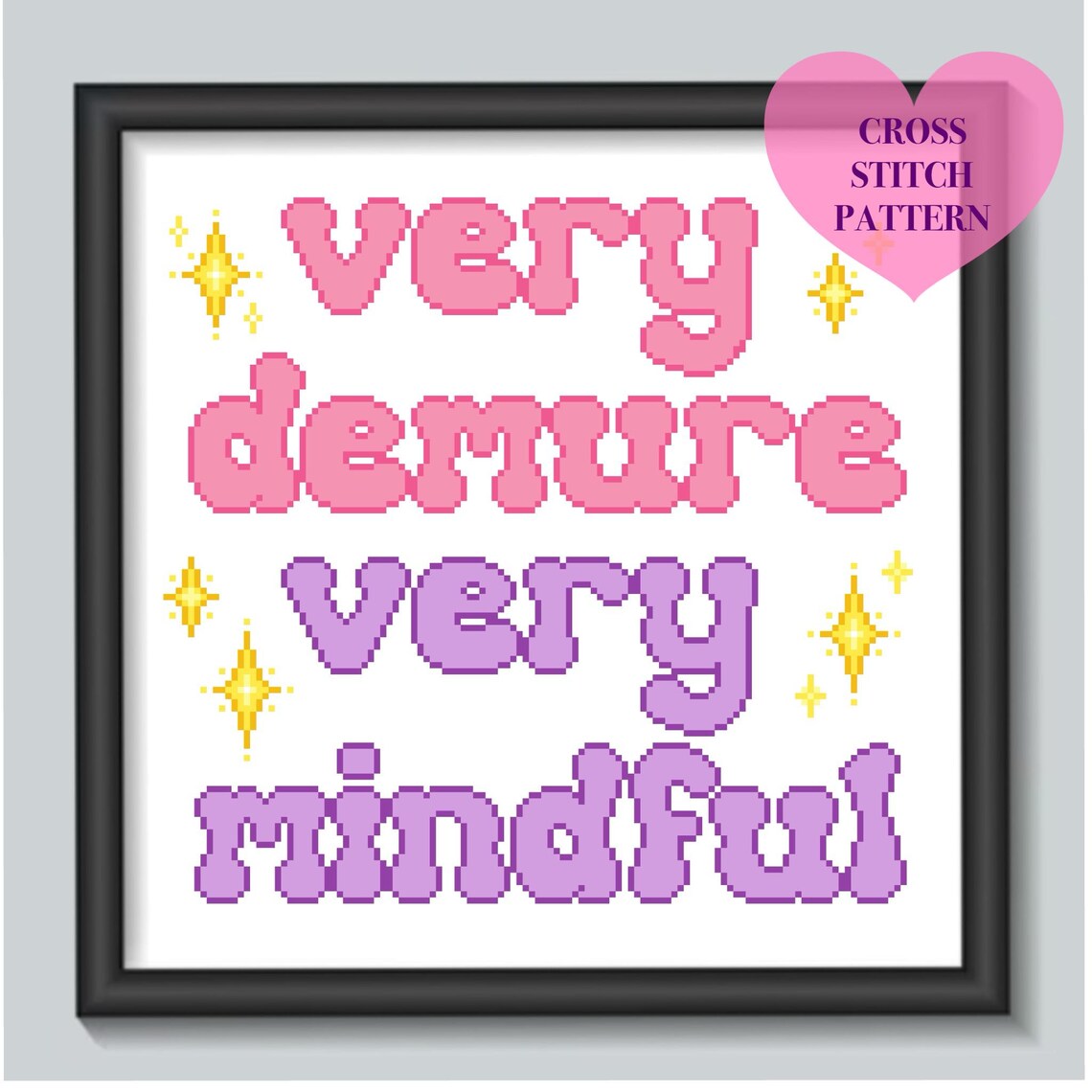 Very Demure, Very Mindful Cross Stitch Pattern PDF Instant Download - Etsy
