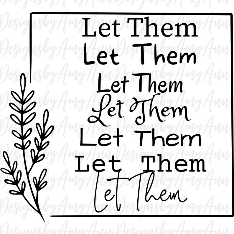 Let Them Poem PNG SVG Digital Download - Etsy