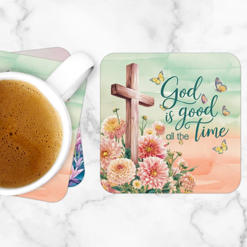 God is Good All the Time Coaster PNG Christian Bible Faith Sublimation ...