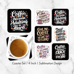 Funny Coffee Lovers Coaster PNG Caffeine Sublimation Bundle Sarcasm ...