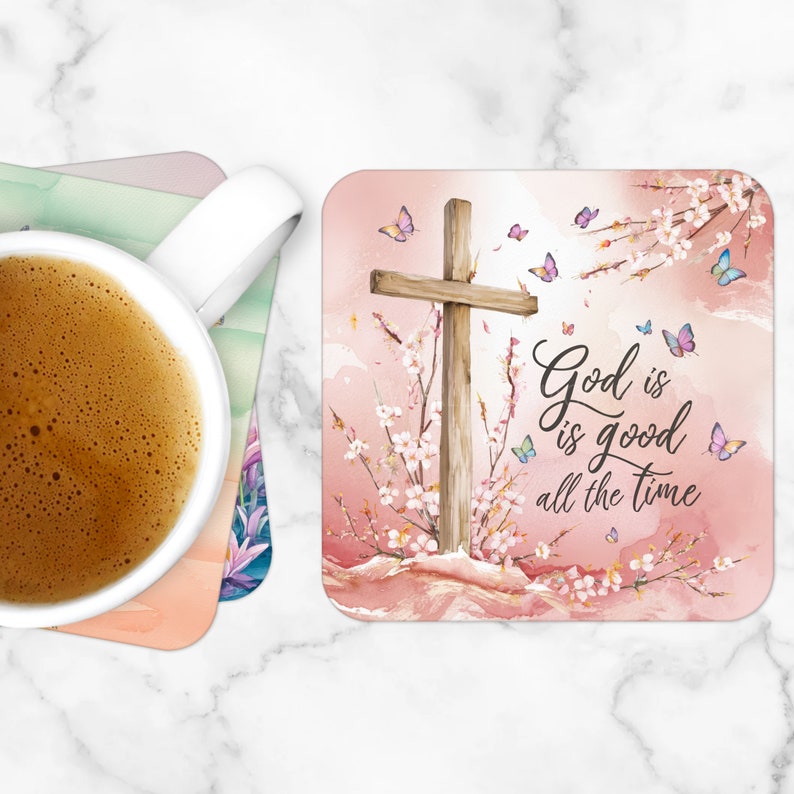God is Good All the Time Coaster PNG Christian Bible Faith Sublimation ...