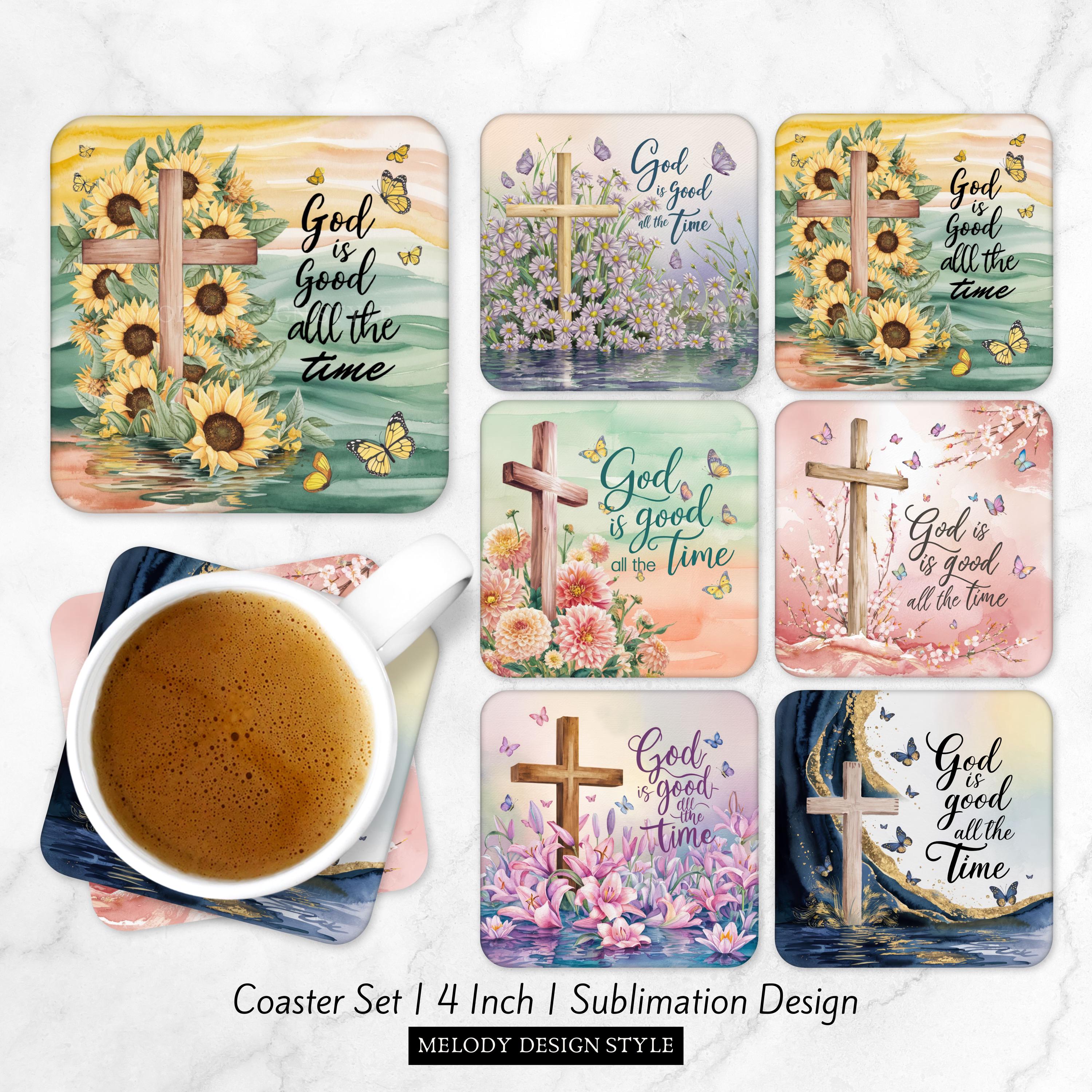 God is Good All the Time Coaster PNG Christian Bible Faith Sublimation ...