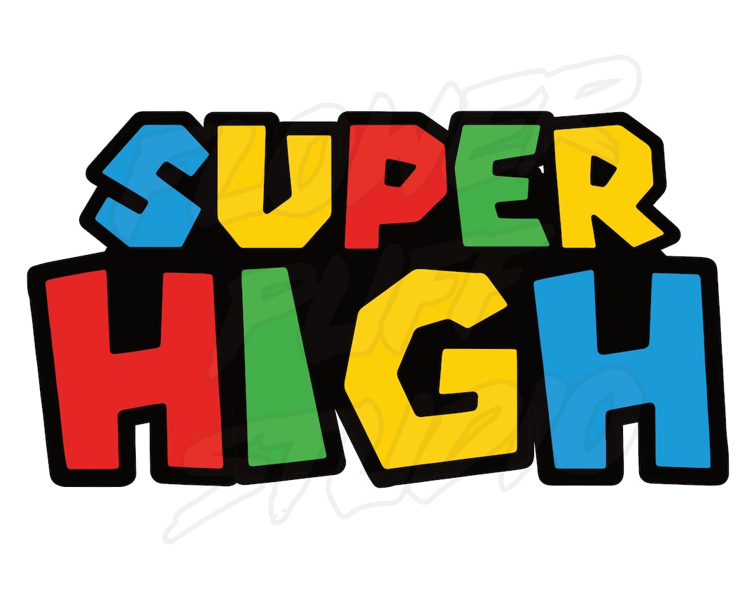 Super High svg png / Weed svg arijuana svg weed png cannabis svg ...