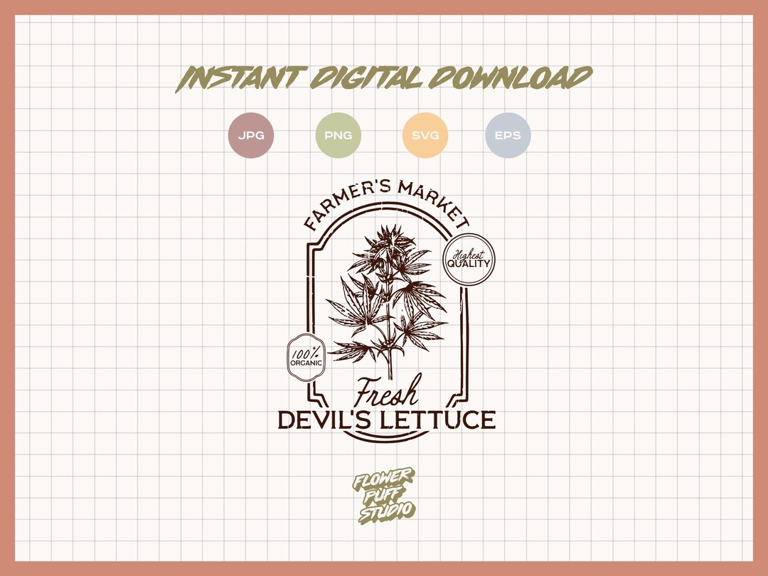 Devil's Lettuce Weed SVG Files for Cricut Weed Leaves SVG Marijuana ...