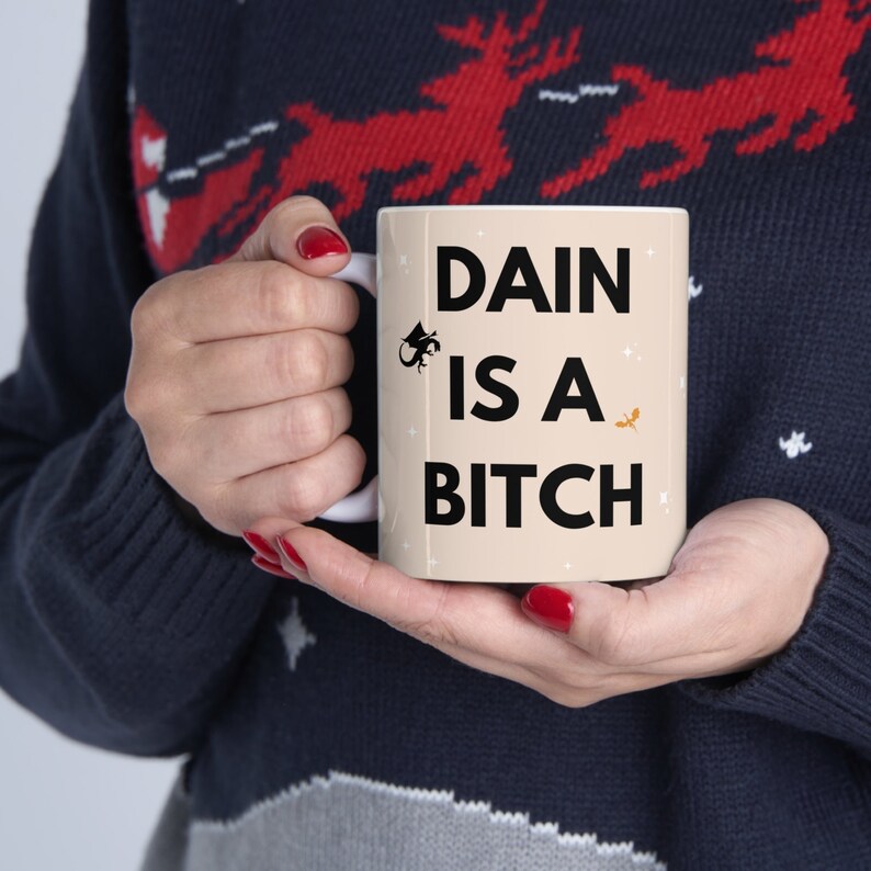 Dain is A Bitch Mug Bookish Gift Burn It Down Fly or Die - Etsy