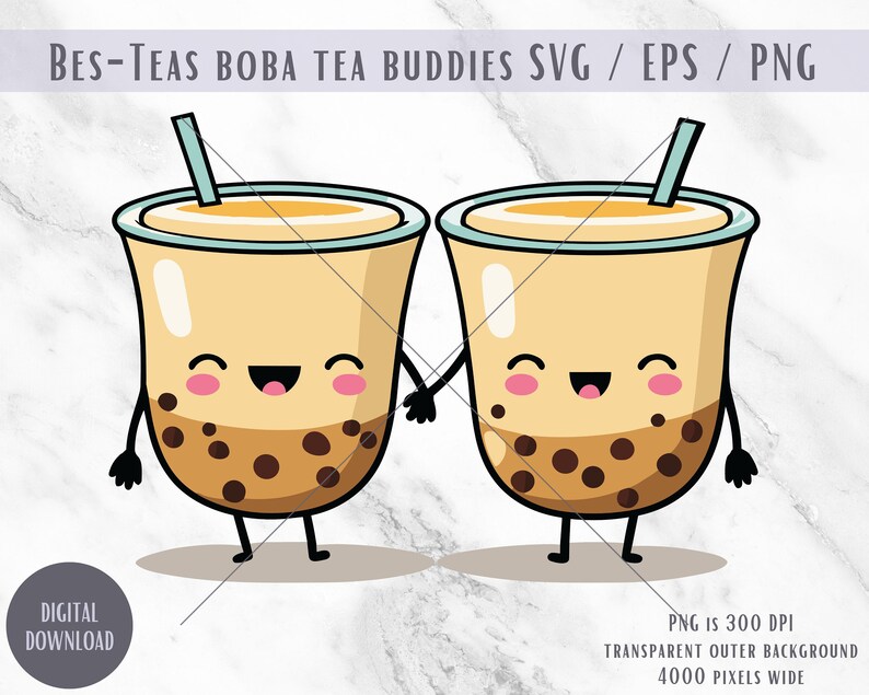 Cute Kawaii Boba Tea Bes-teas SVG PNG EPS Sublimation File Digital ...
