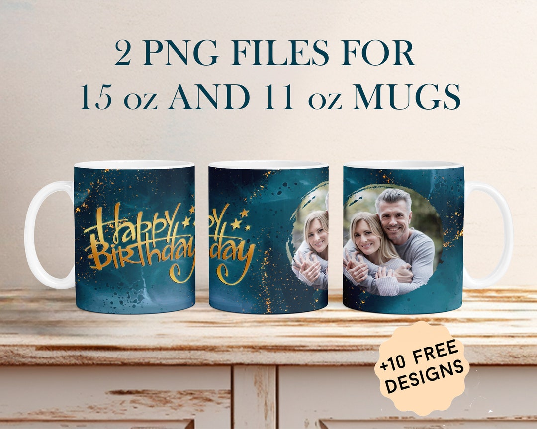 Mug Wrap With One Frame Happy Birthday Personalized Mug Png Sublimation ...
