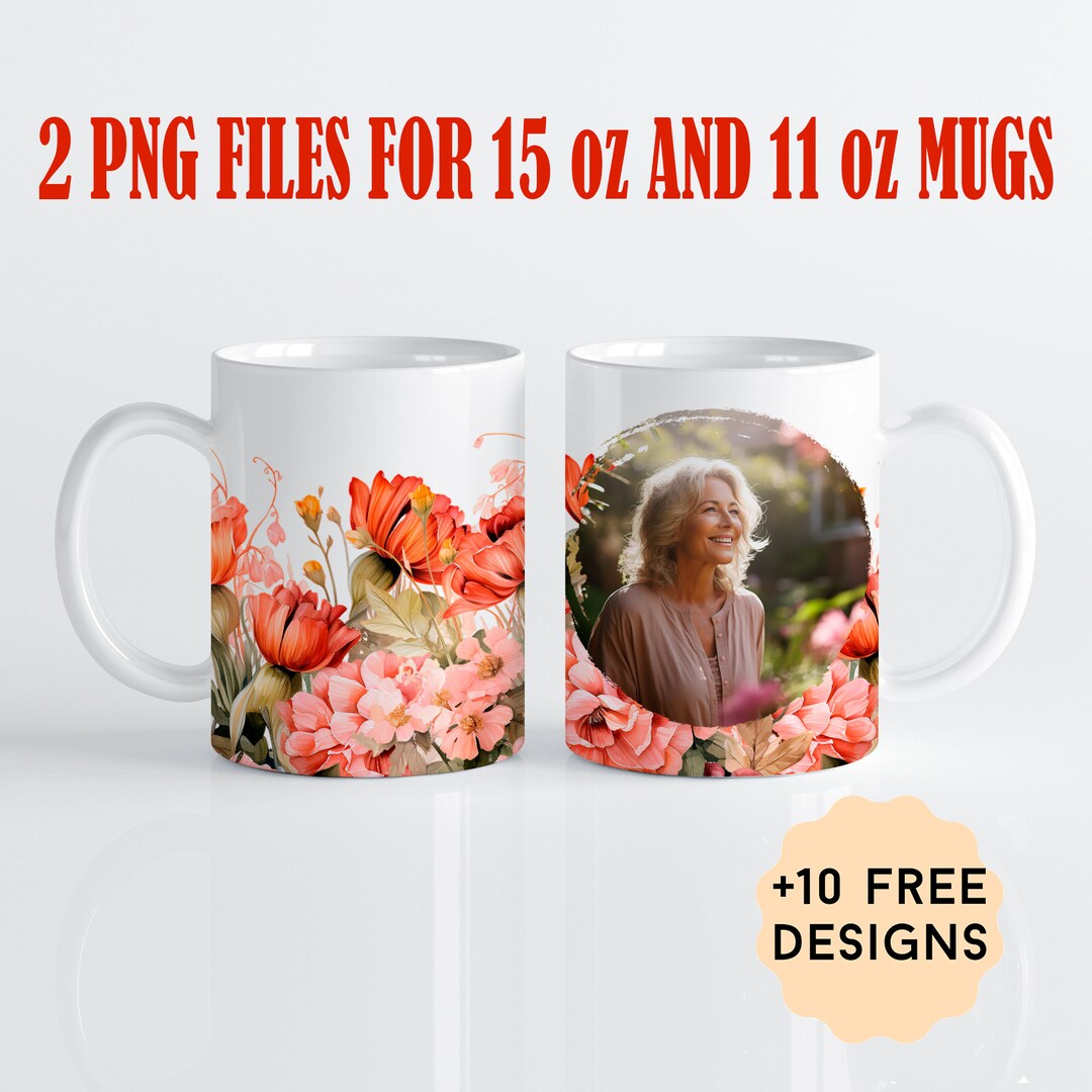 Photo Mug Wrap for Single Picture, Mug Png for 11 Oz Cups, Red Flowers ...