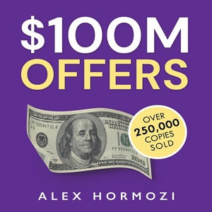 100M Offers: How to Make Offers so Good People Feel Stupid Saying No - Etsy