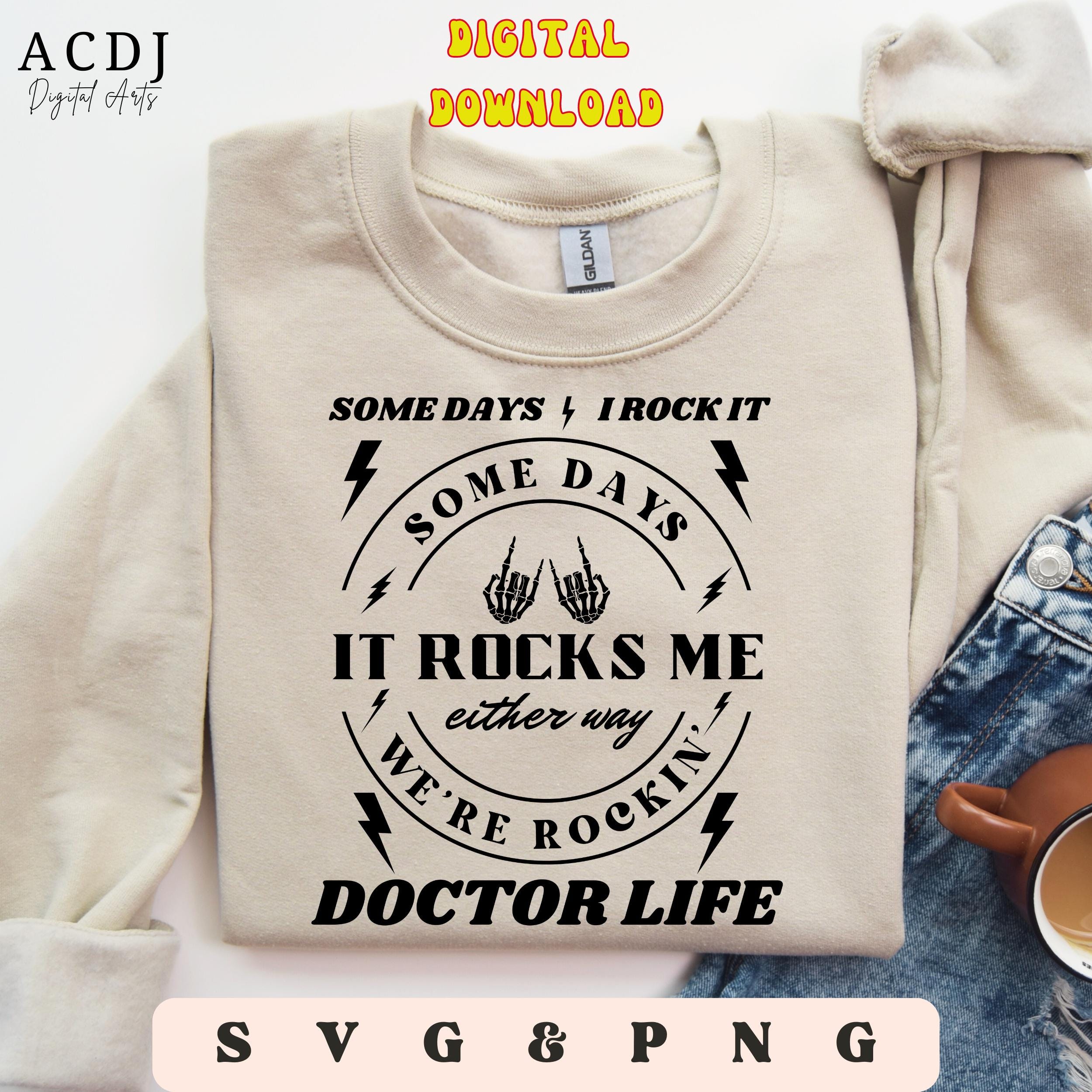 Doctor Life Svg Png Doctor Svg Doctor Shirt Png Nurse Life Svg ...