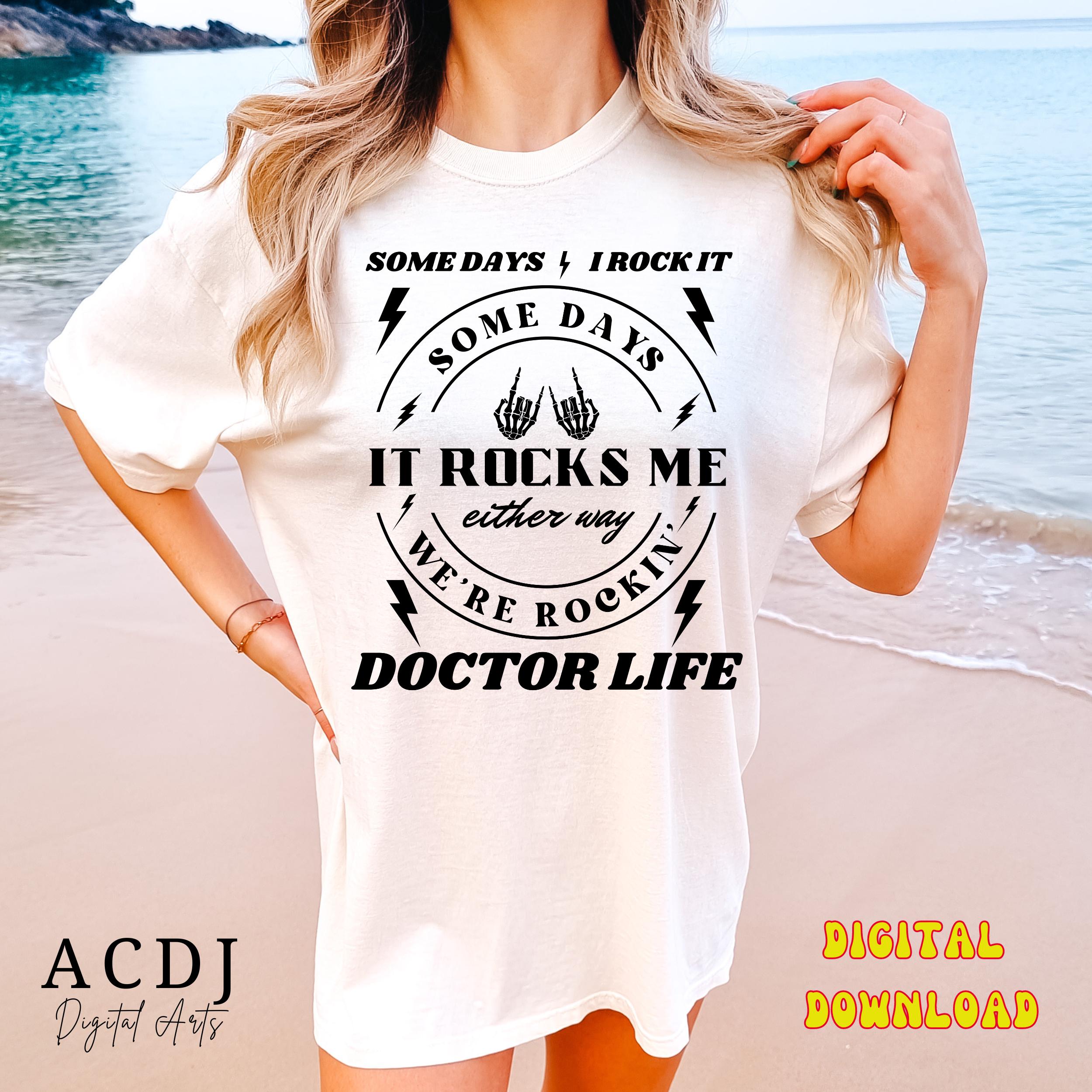 Doctor Life Svg Png Doctor Svg Doctor Shirt Png Nurse Life Svg ...
