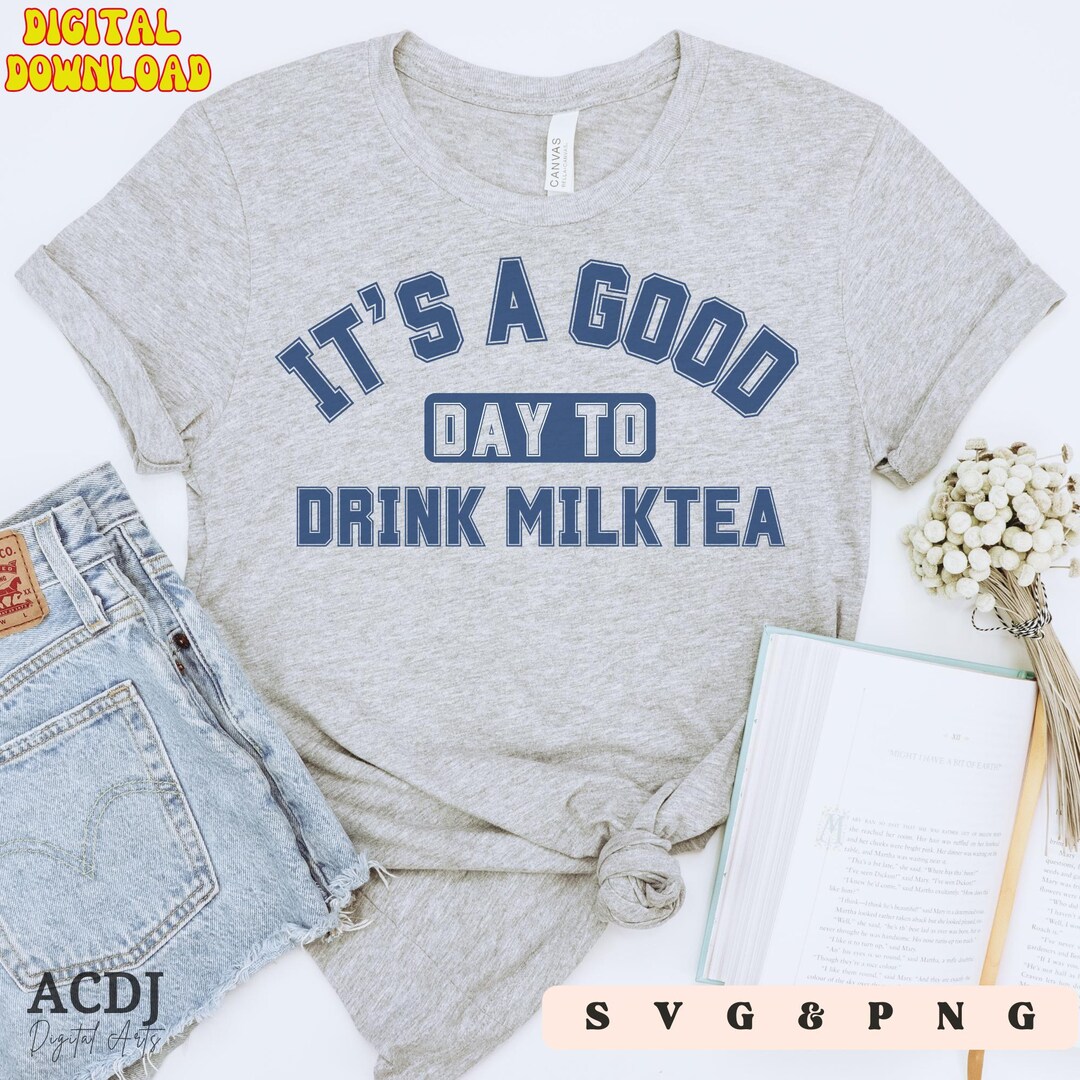 Funny Milktea Svg Milktea Lover Shirt Png Milktea Shirt Gift Svg Mug ...