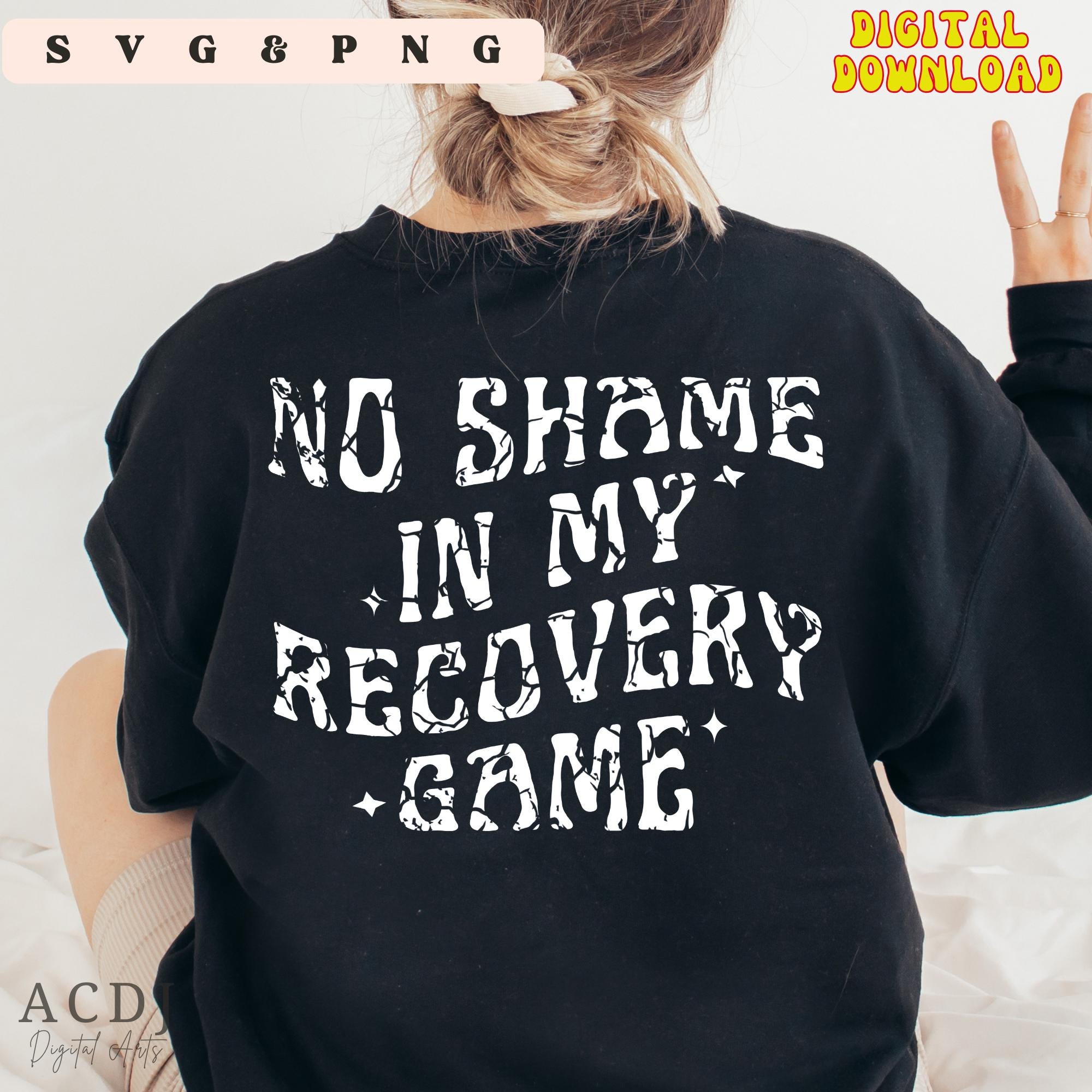 No Shame in My Recovery Game Svg Narcotics Anonymous Svg, Recovery Png ...