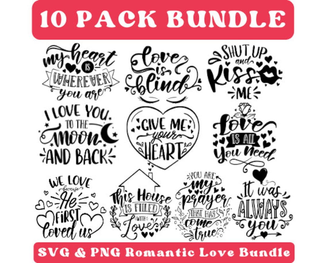 Romantic Love Quote Bundle SVG PNG Instant Download Couple Svg Digital ...