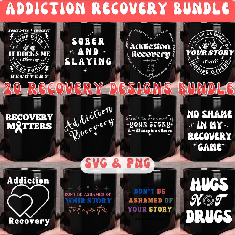 Addiction Recovery Bundle Svg Png Recovery Awareness Shirt Cut File ...