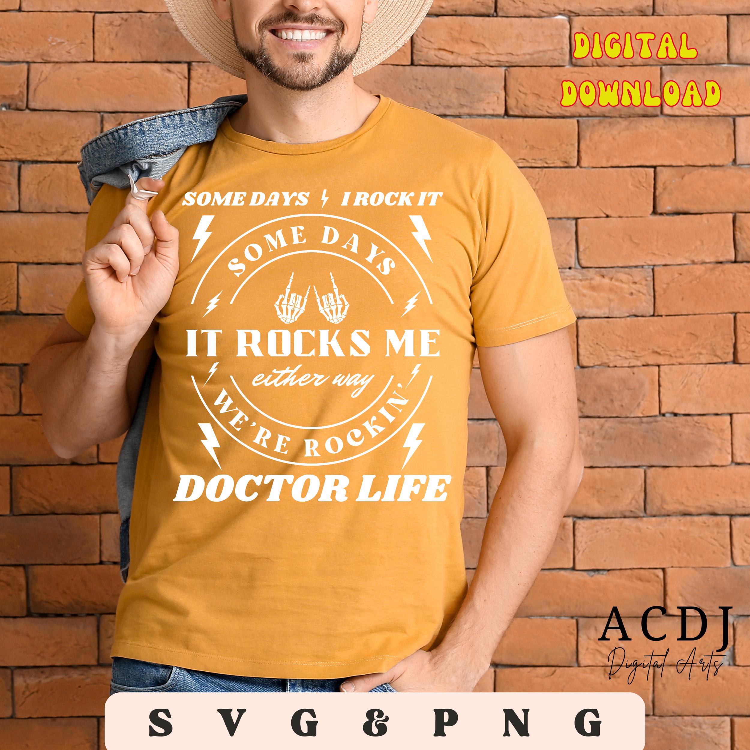 Doctor Life Svg Png Doctor Svg Doctor Shirt Png Nurse Life Svg ...