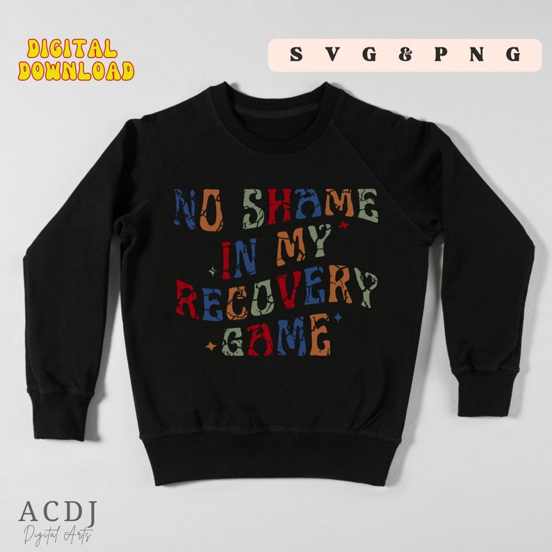 No Shame in My Recovery Game Svg Narcotics Anonymous Svg, Recovery Png ...