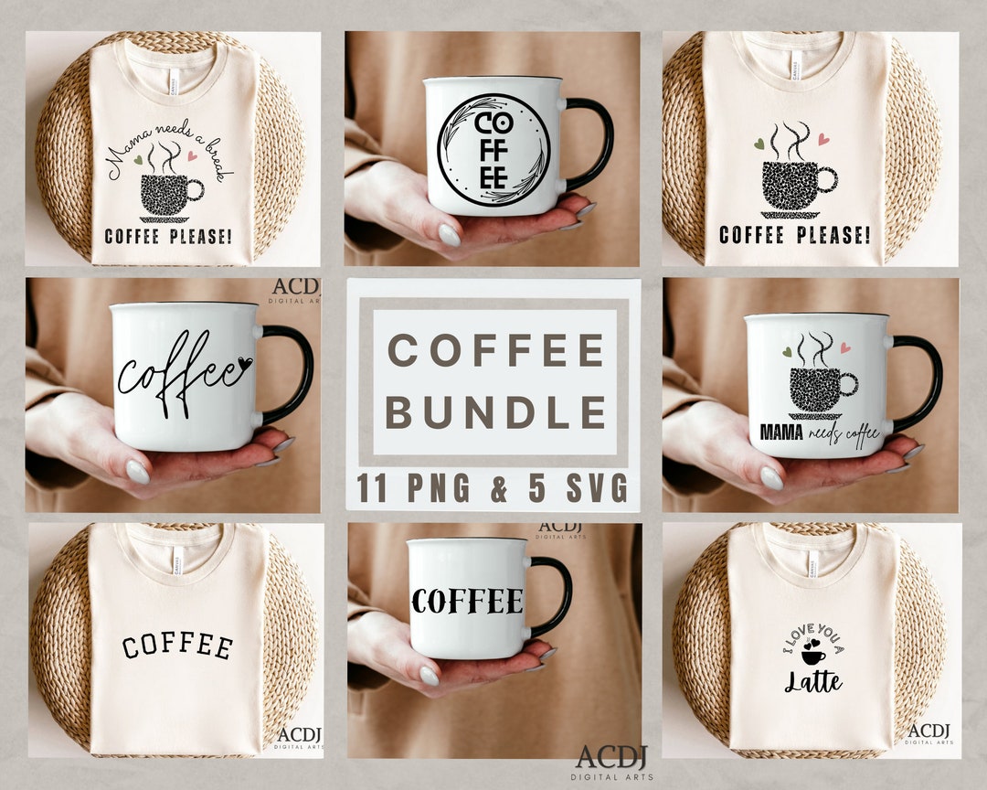 Coffee Bundle SVG Sublimation Design Coffee Mug Png Coffee Shop Svg ...