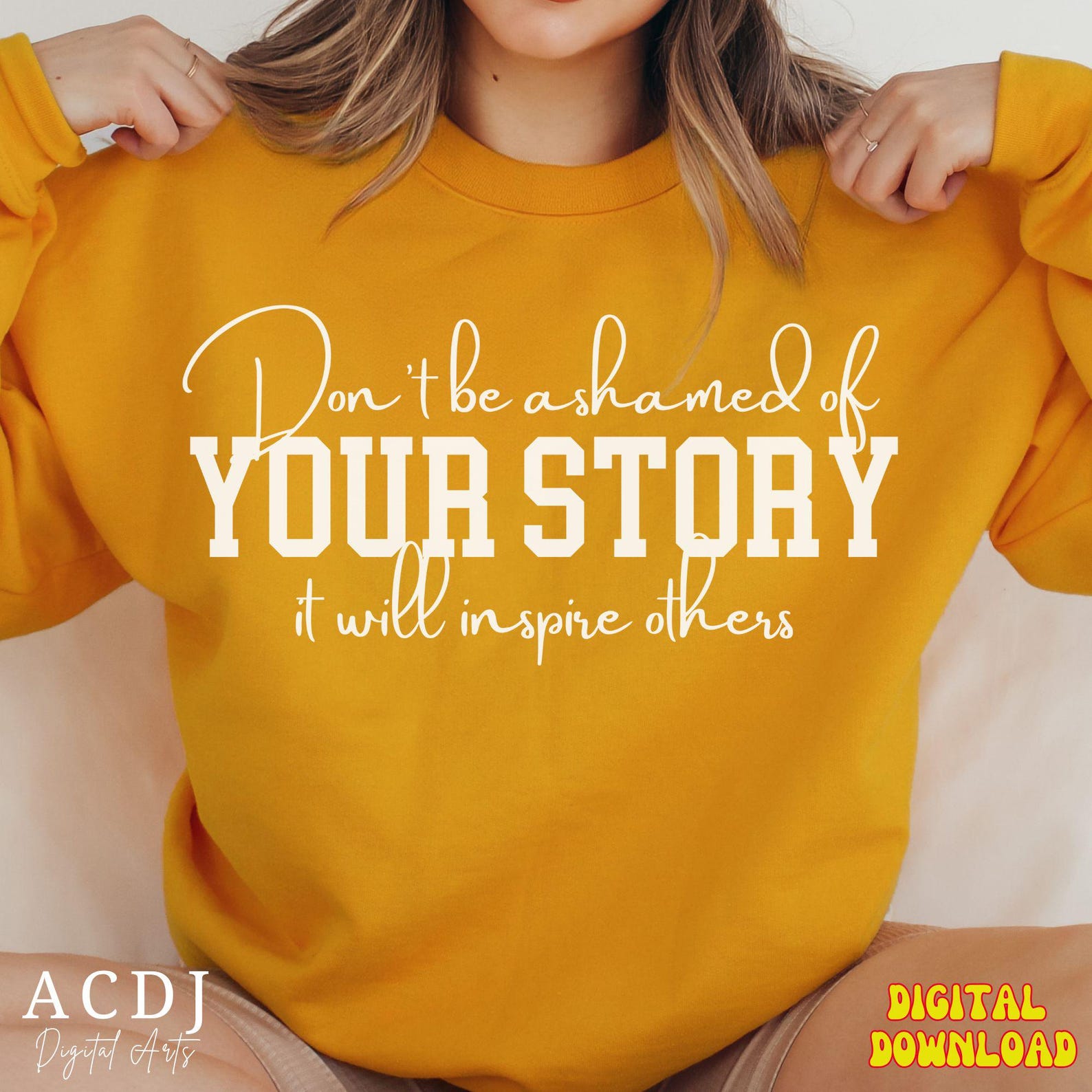 Your Story SVG Motivational Qoute Svg Recovery Svg Don't Be Ashamed Png ...