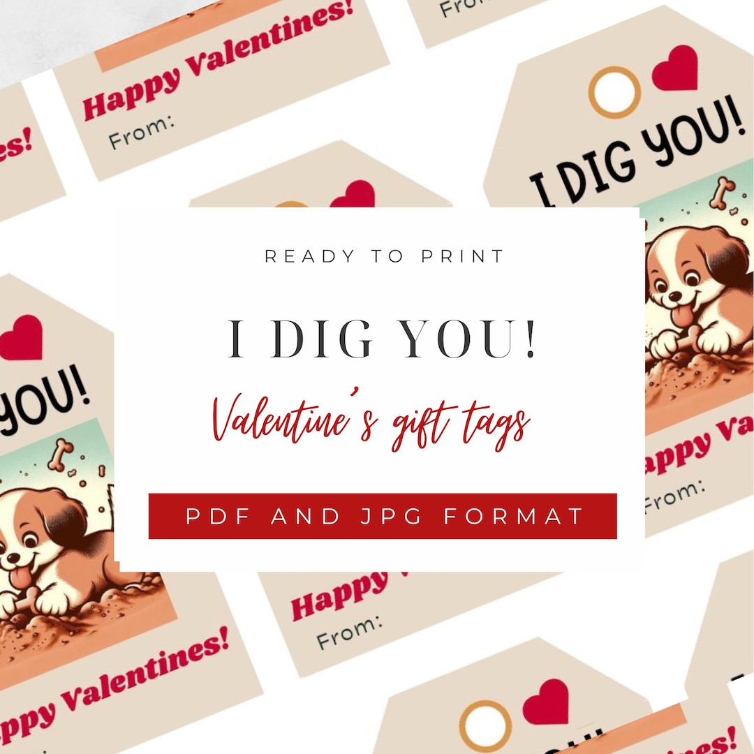 I Dig You Valentine's Day Puppy Design Gift Tags (PDF & JPG Files) - Etsy