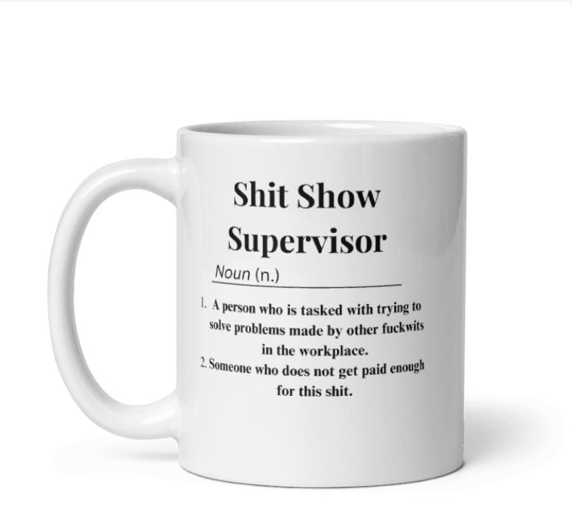 Shit Show Supervisor Mug Design – Digital Download|mug Template|mug ...