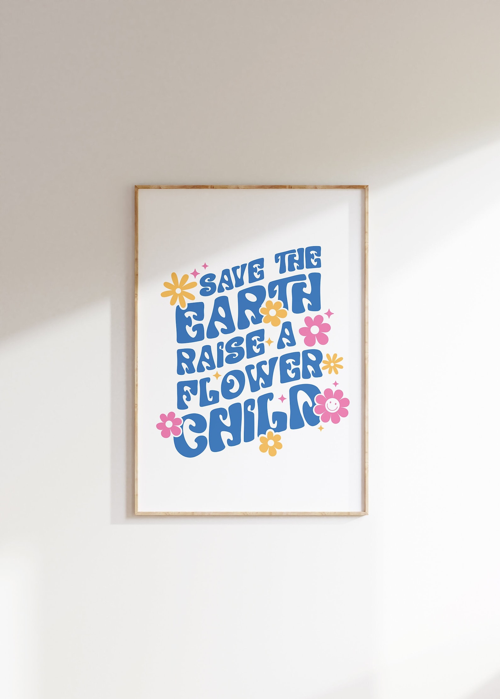Save the Earth, Raise a Flower Child - Boho Poster as Hippie Wall Art ...