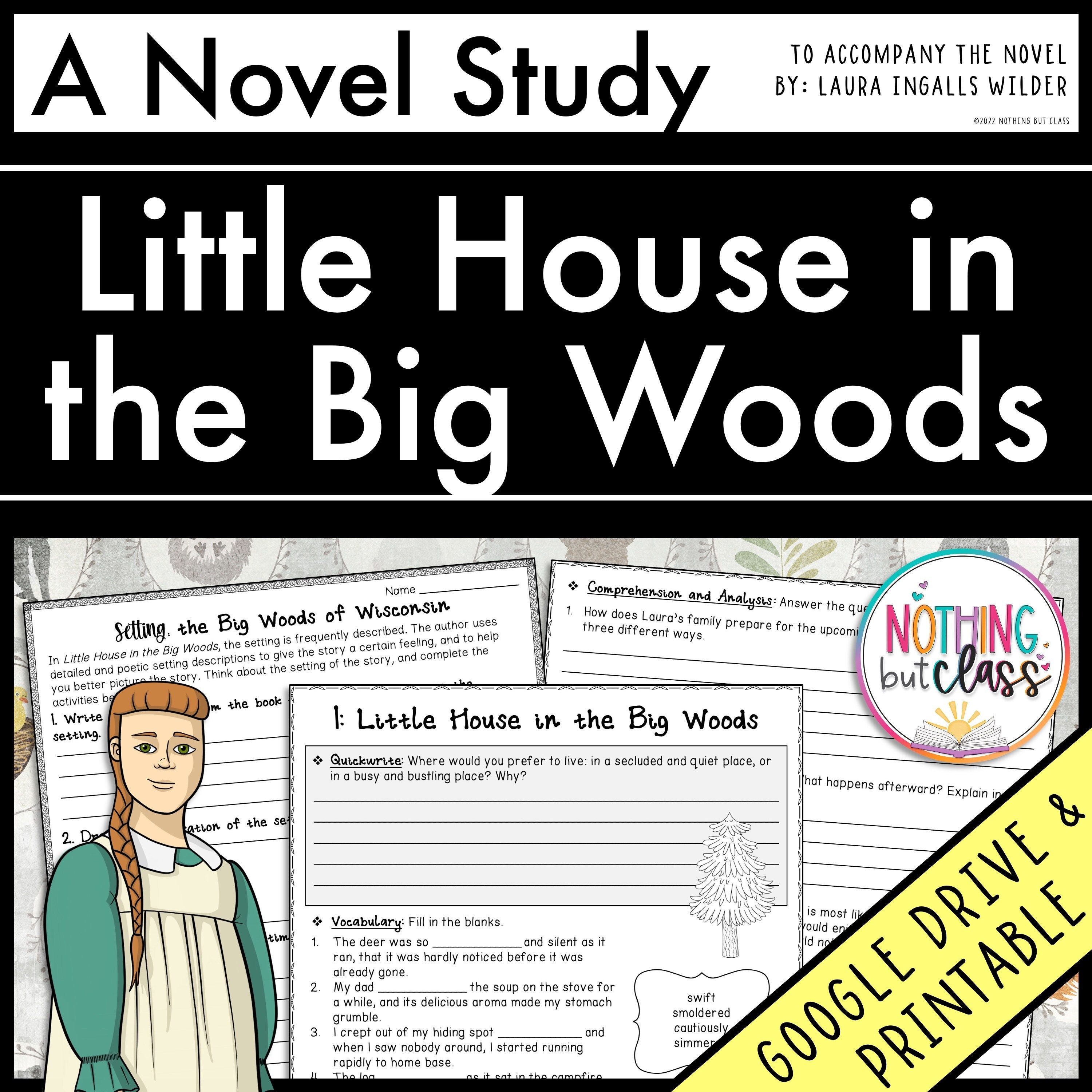 Little House in the Big Woods Novel Study Unit Literature Guide ...