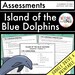 Island of the Blue Dolphins - Tests | Quizzes | Assessments for Novel ...