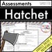 Hatchet - Tests | Quizzes | Assessments for Novel Study - Etsy