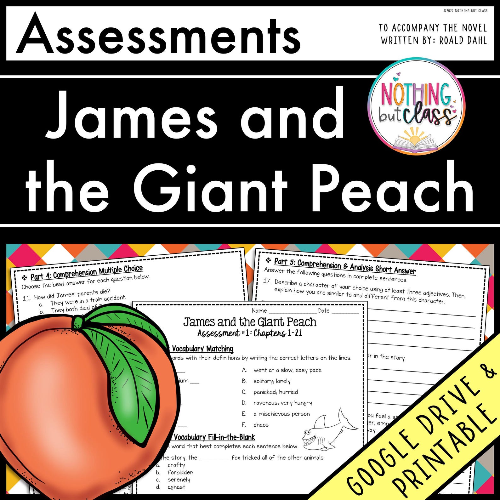 James and the Giant Peach - Tests | Quizzes | Assessments for Novel ...