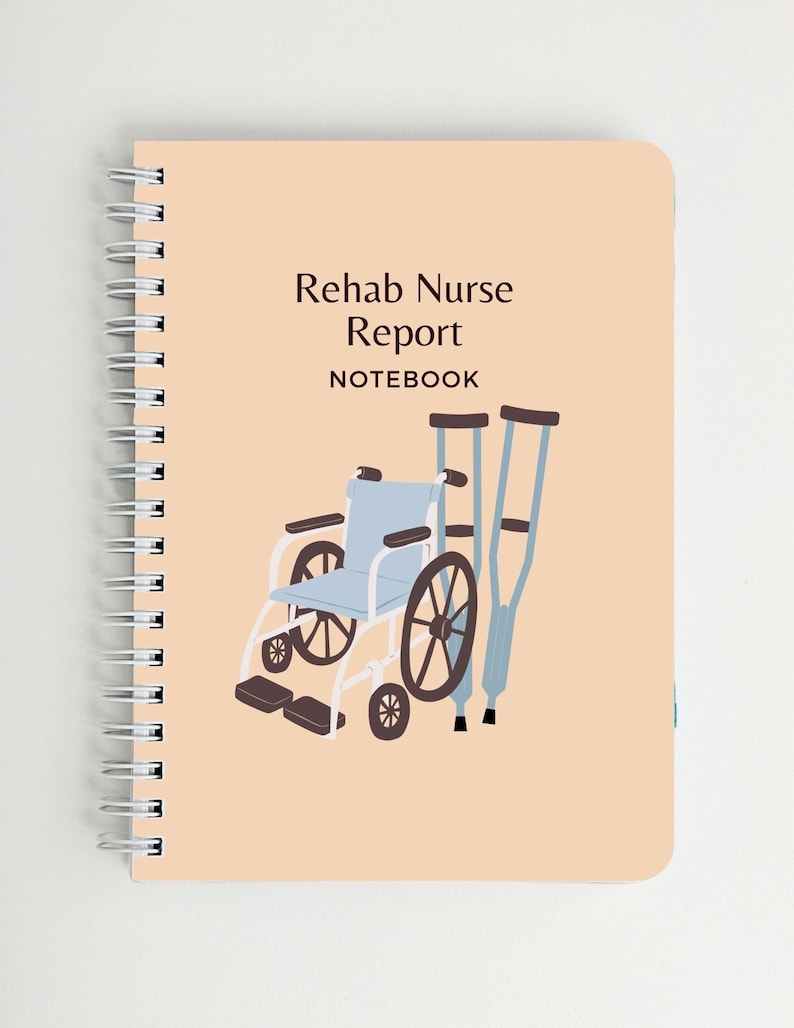 Rehab Nurse Report Notebook - Etsy