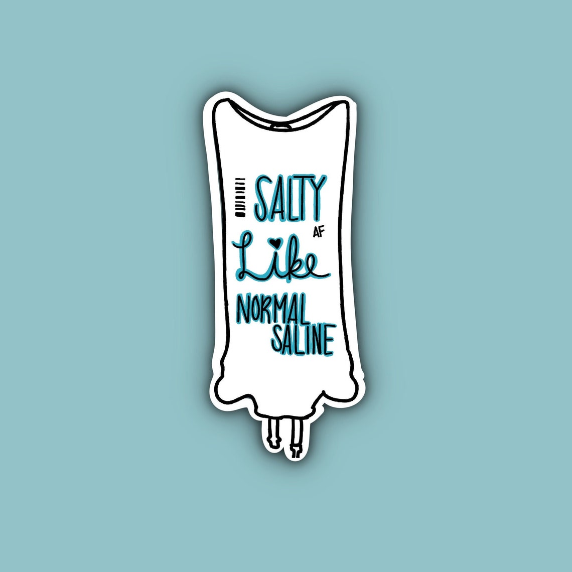 Salty AF Normal Saline Sticker, Nurse, Healthcare, Fluids, Water Bottle ...