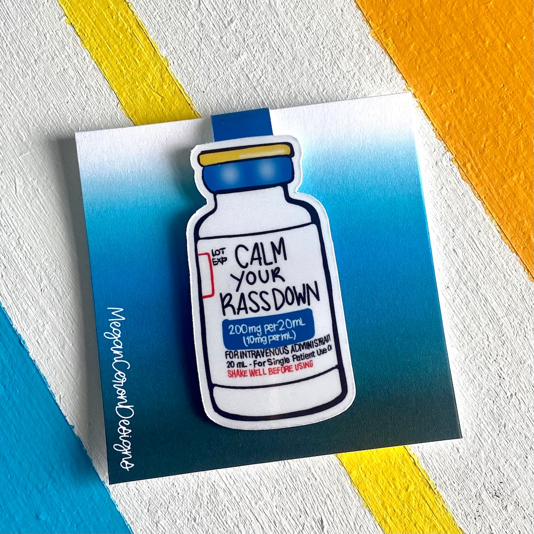 Calm Your RASS Down, Propofol Sedation, Funny Nurse Humor, Magnetic ...