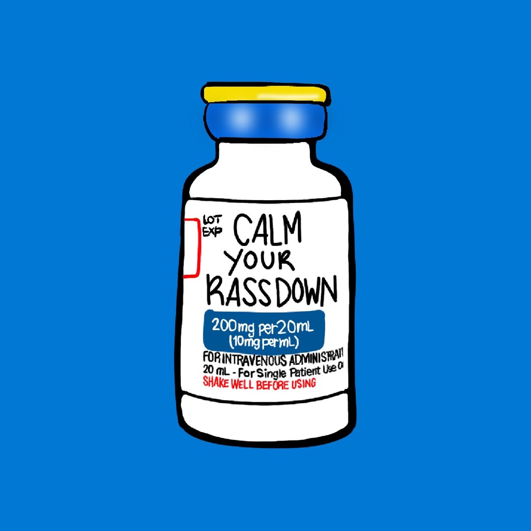Calm Your RASS Down, Propofol Sedation Sticker, Water Resistant, for ...