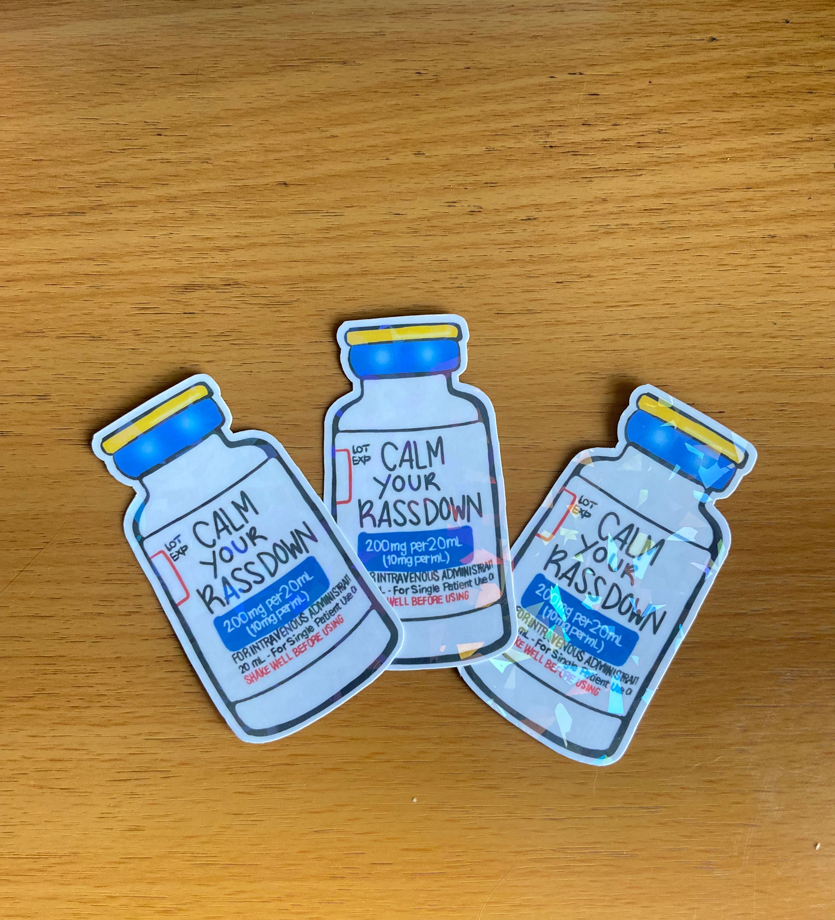 Calm Your RASS Down, Propofol Sedation Sticker, Water Resistant, for ...