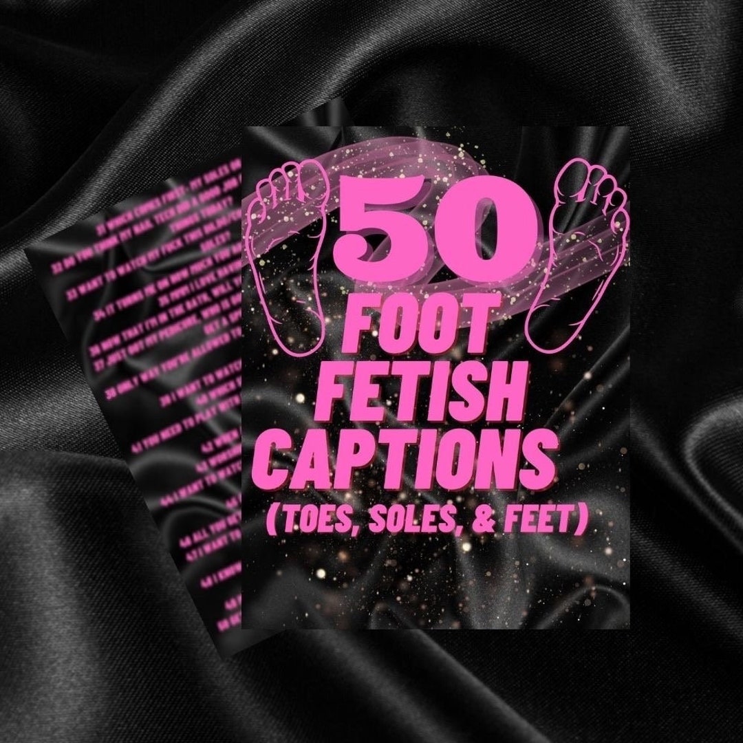 50 Feet Captions Text Scripts for Onlyfans Inhalte für Erwachsene ...