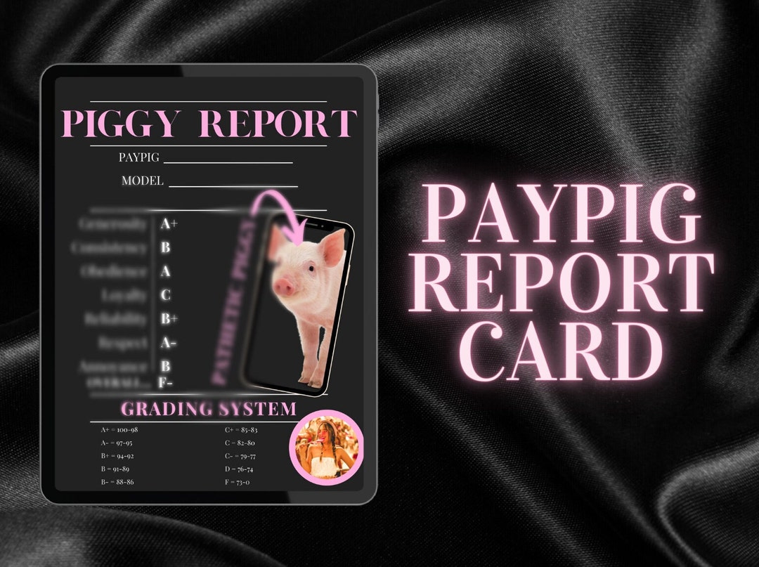 Pay Pig Report Card | Cashcow Human ATM Findom Fetish Kink Onlyfans ...